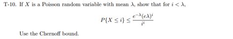 Solved T If X Is A Poisson Random Variable With Mean Chegg