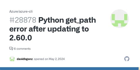Python Getpath Error After Updating To 2600 · Issue 28878 · Azureazure Cli · Github