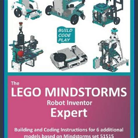 Stream Ebook 📕 The Lego Mindstorms Robot Inventor Expert Building
