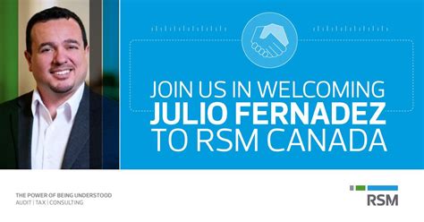 We Recently Welcomed Julio Fernandez To Rsm Canada As A Senior Tax Technology Consulting