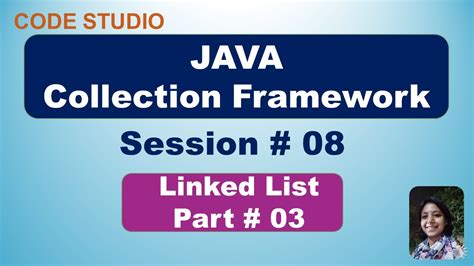 Java Collection Framework In Hindi Session08 Linked List Part03 Practical Demo Of Linked