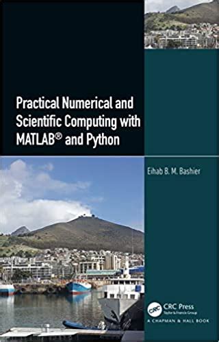 دانلود کتاب Practical Numerical And Scientific Computing With Matlab And Python دانلود