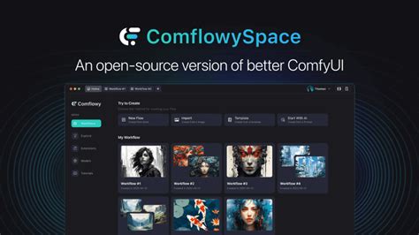 comflowyspace：提升人工智能图像视频生成的用户体验 ai工具箱