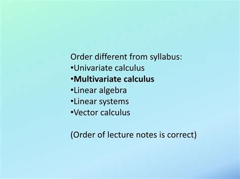 Ppt Order Different From Syllabus Univariate Calculus Multivariate Calculus Linear Algebra