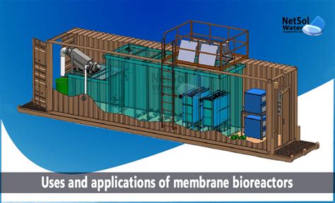 What Are The Uses And Applications Of Membrane Bioreactors