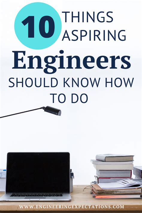 10 Things Aspiring Engineers Should Know How To Do Artofit