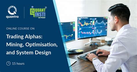 Trading Alphas Mining Optimisation And System Design Online Course