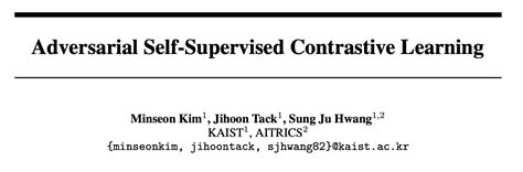 [간단정리]adversarial Self Supervised Contrastive Learning Nips 2020