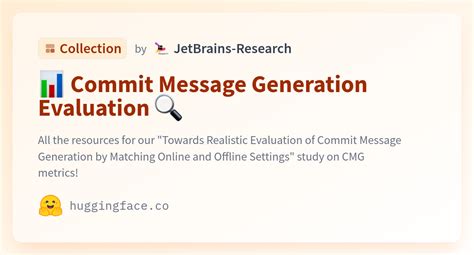 📊 Commit Message Generation Evaluation 🔍 A Jetbrains Research Collection