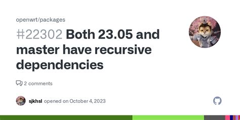 Both 2305 And Master Have Recursive Dependencies · Issue 22302