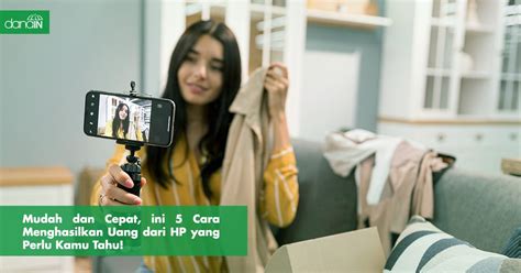 Mudah Dan Cepat Ini Cara Menghasilkan Uang Dari Hp Yang Perlu Kamu Tahu Blog