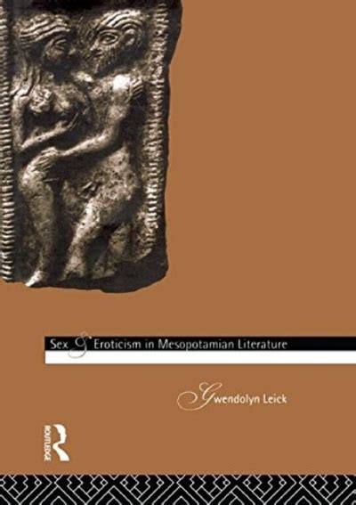 Read Online Pdf Sex And Eroticism In Mesopotamian Literature