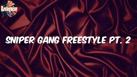 Sniper Gang Freestyle Pt. 2 (Lyrics) - 22Gz - YouTube