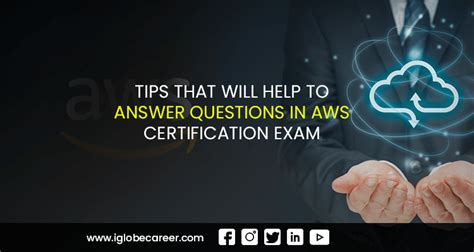 Tips That Will Help To Answer Questions In Aws Certification Exam