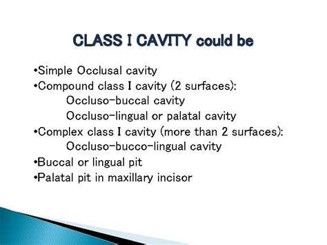 G V Blacks Classification And Class I Cavity