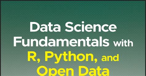 Data Science Fundamentals With R Python And Open Data Kingexcelinfo