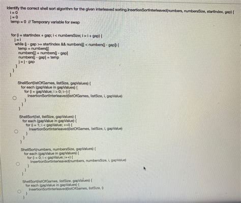 Solved Identify The Correct Shell Sort Algorithm For The