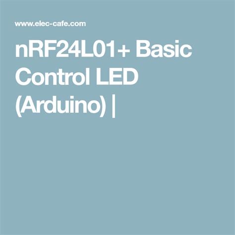 Nrf24l01 Basic Control Led Arduino