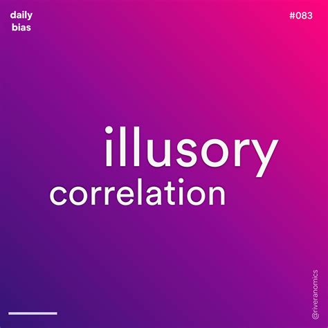 The Power Of Illusory Correlation