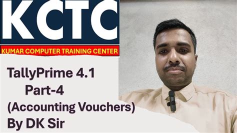 Tallyprime Part 04 Accounting Voucher By Dk Sir Kctc Computer Education Sitamarhi