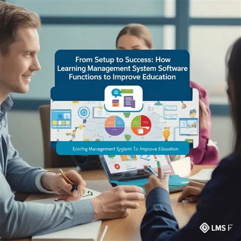 Boost Education With Lms Software From Setup To Success