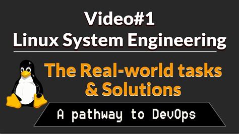 Video 1 Create Your Own Practice Lab For Linux System Engineer Real Time Tasks In 2022 Youtube