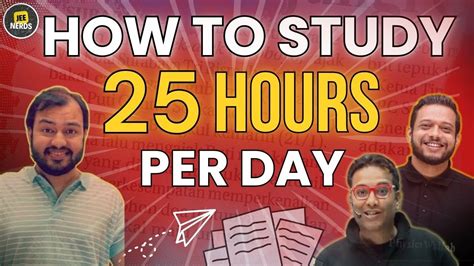 Study 25 Hours Everyday 🔥🔥NO Clickbait‼😁 | JEE 2025 | JEE 2026| IIT - YouTube