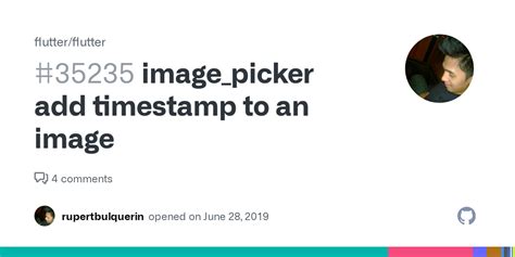 Imagepicker Add Timestamp To An Image · Issue 35235 · Flutterflutter · Github