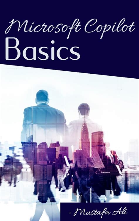 Basics Of Microsoft 365 Beginners Guide Ebook Ali Mustafa Kindle Store