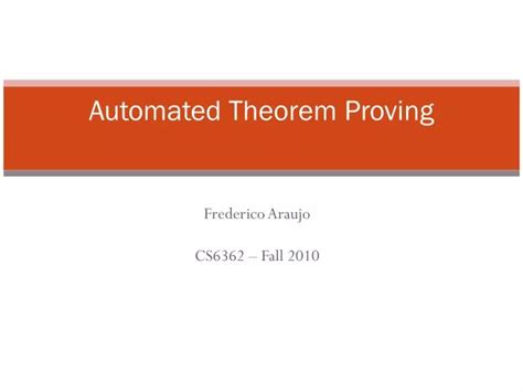 Ppt Automated Theorem Proving Powerpoint Presentation Free Download