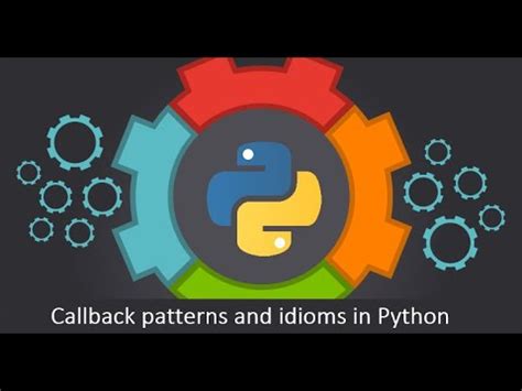 Callback Patterns In Python YouTube