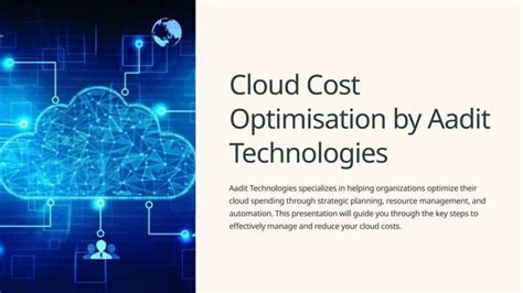 Cloud Cost Optimization By Aadit Technologies Pptx Cloud Computing