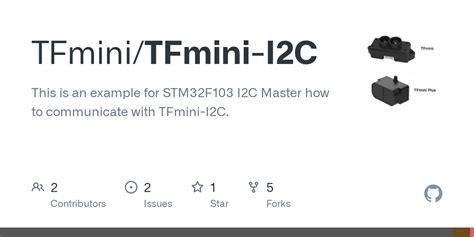 GitHub TFmini TFmini I C This Is An Example For STM F I C Master How To Communicate With