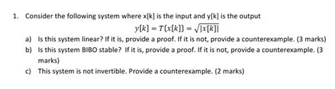 solved 1 consider the following system where x[k] is the