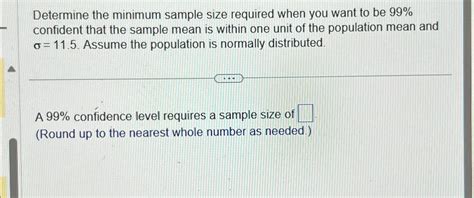 Solved Determine The Minimum Sample Size Required When You Chegg