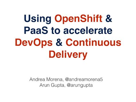 pdf using openshift and paas to accelerate devops and continuous