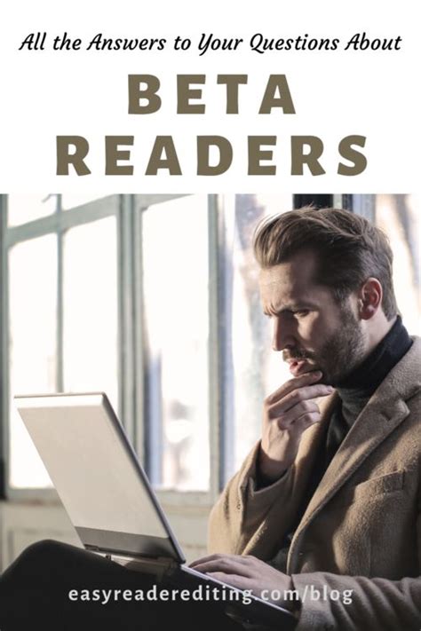 All The Answers To Your Questions About Beta Readers Easy Reader Editing Readers Fiction