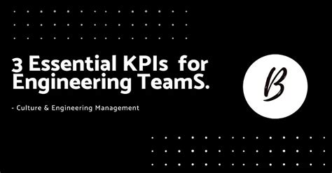 Essential KPIs For Engineering Teams Boris Wilfried