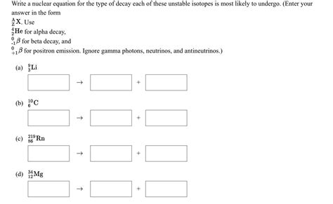Solved Write A Nuclear Equation For The Type Of Decay Each Chegg