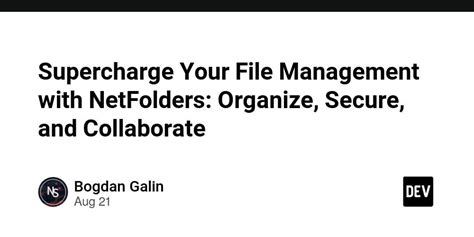supercharge your file management with netfolders organize secure and