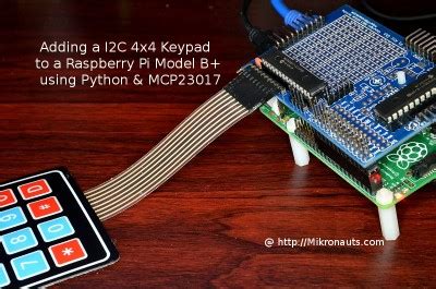 Mikronauts Com Raspberry Pi I2C 44 Matrix Keypad With MCP23017 And Python