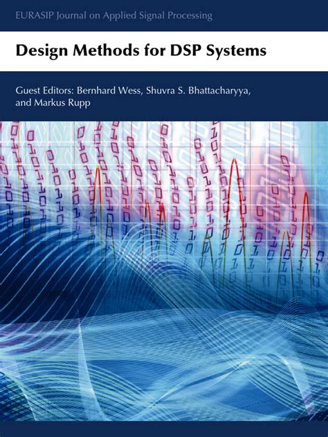 Design Methods For Dsp Systems Guest Editors Bernhard Wess Shuvra S Bhattacharyya And
