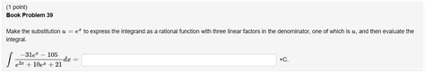 Solved Point Book Problem Make The Substitution U Chegg Com