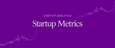 Startup Metrics 12 Important Kpi S You Should Track In 2024