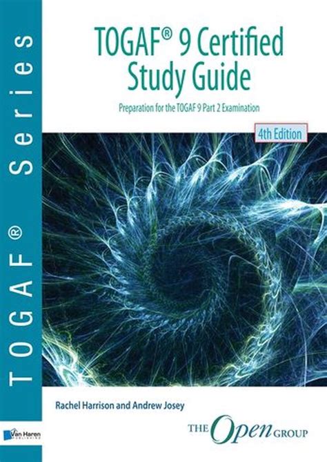 TOGAF Series 2 TOGAF 9 Certified Study Guide Ebook Rachel