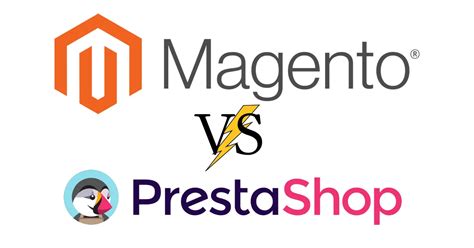 Prestashop Vs Magento 2023 A Comprehensive Comparison