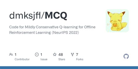github dmksjfl mcq code for mildly conservative q learning for