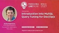 Introduction Into MySQL Query Tuning For Dev Op S Percona