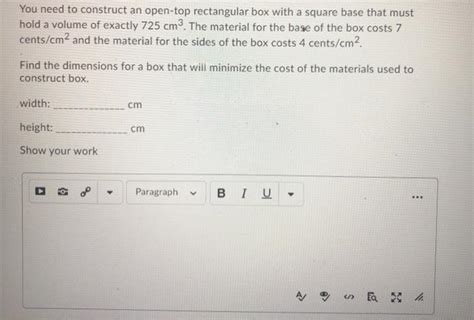 Solved You Need To Construct An Open Top Rectangular Box Chegg