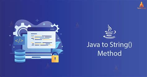 Java Tostring Method Techvidvan